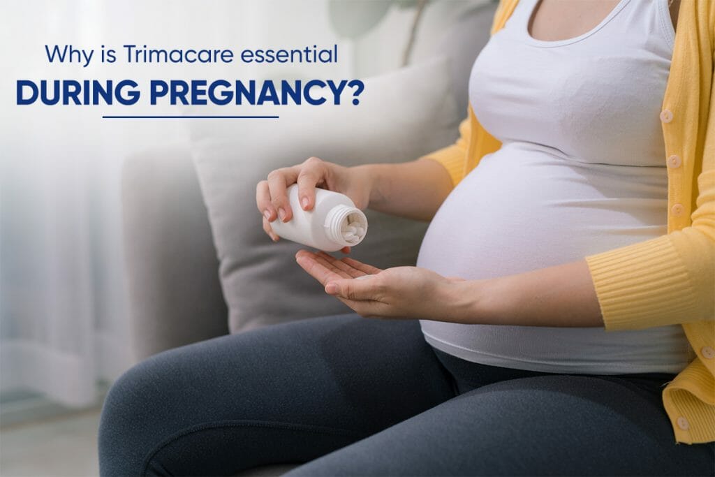 Why Trimacare Prenatal Pills Ideal for Indian Pregnant Women | Plusplus ...